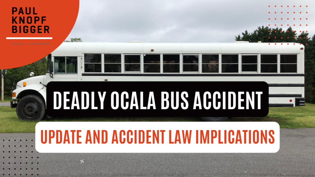 Deadly Ocala Bus Accident Update and Accident Law Implications