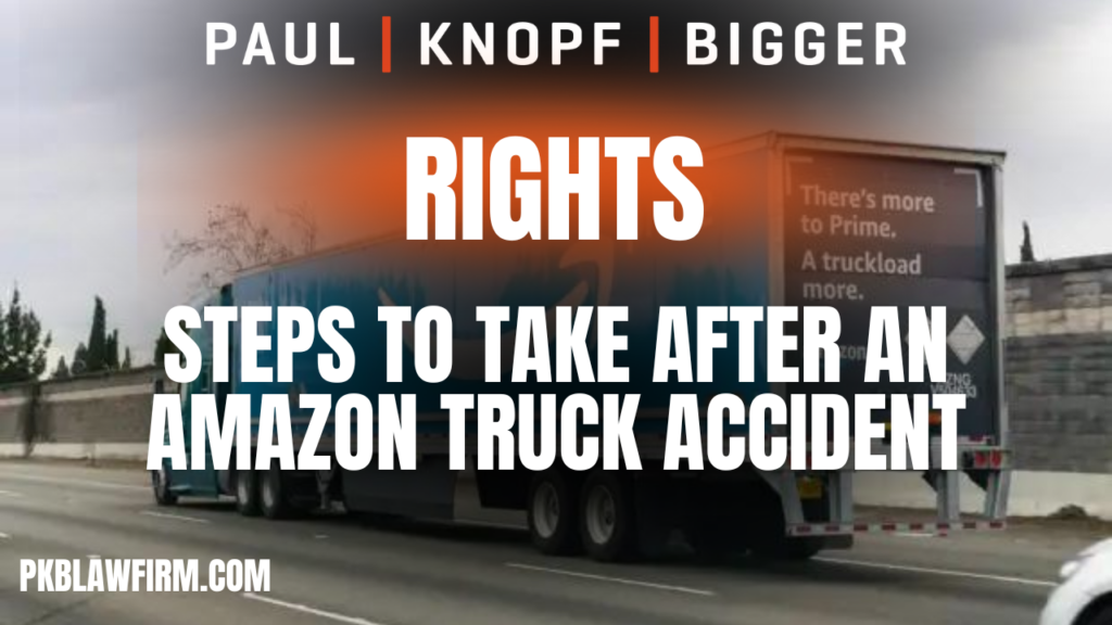 Step To Take After an Amazon Truck Accident